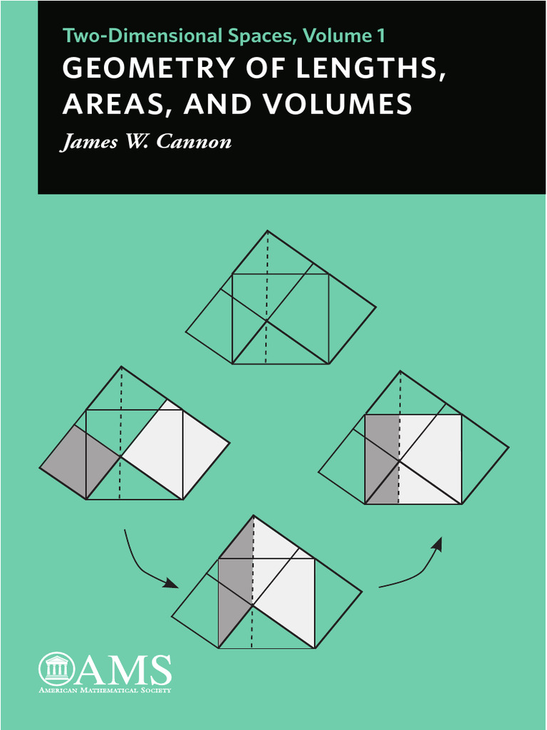 Geometry of Lengths, Areas, and Volumes Two-Dimensional Spaces by ...