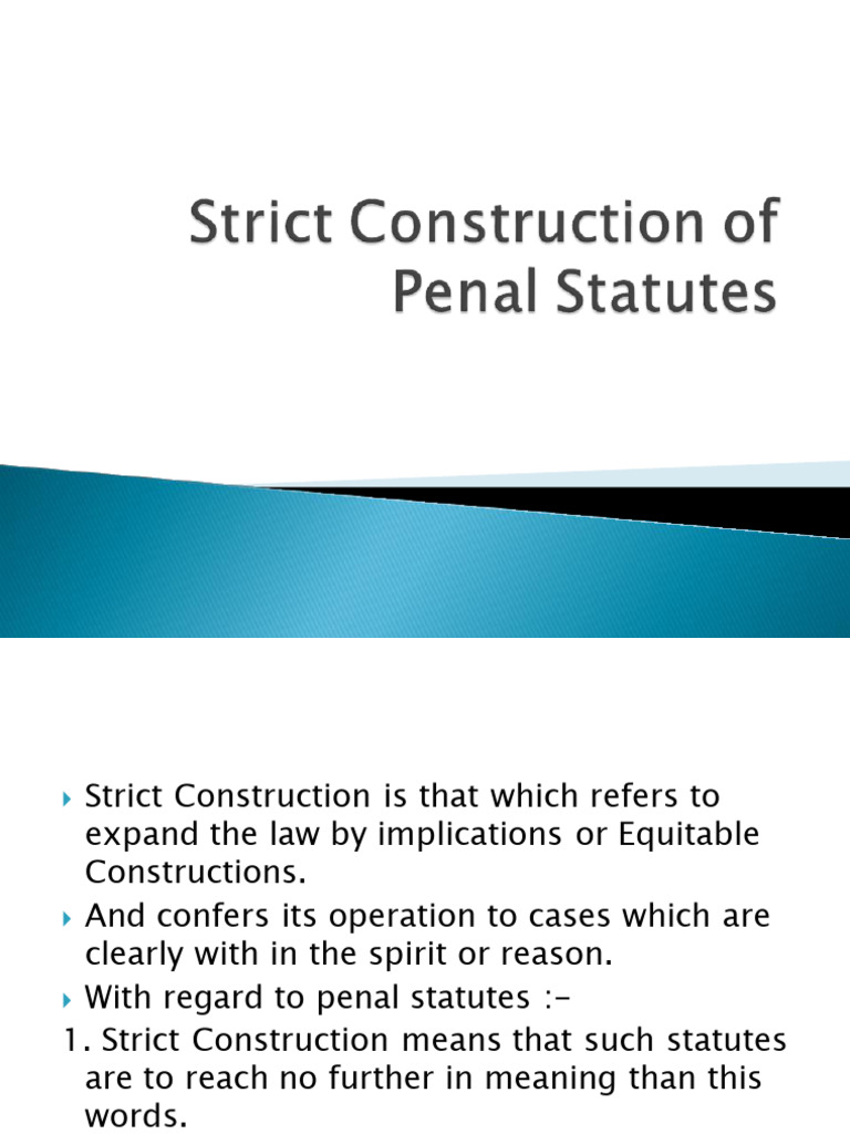 Strict Construction of Penal Statutes | PDF | Mens Rea | Crimes