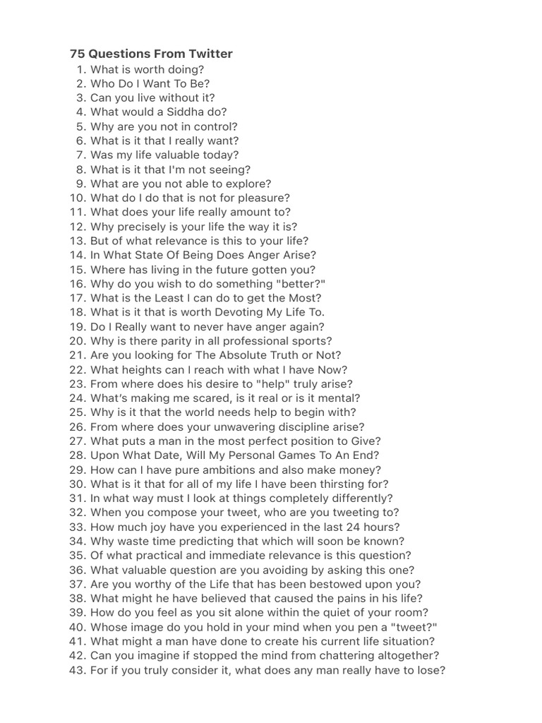 75 Questions From Twitter | PDF | Self-Improvement