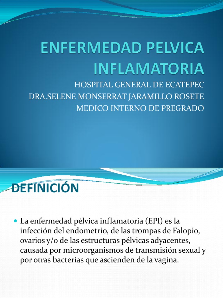 Enfermedad Pelvica Inflamatoria | PDF | Infección transmitida sexualmente | Reproducción humana