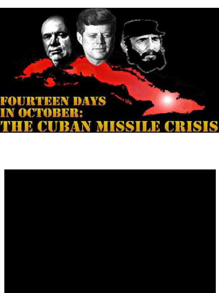 Causes of the 1962 Cuban Crisis | PDF | Cuban Missile Crisis | Nikita ...