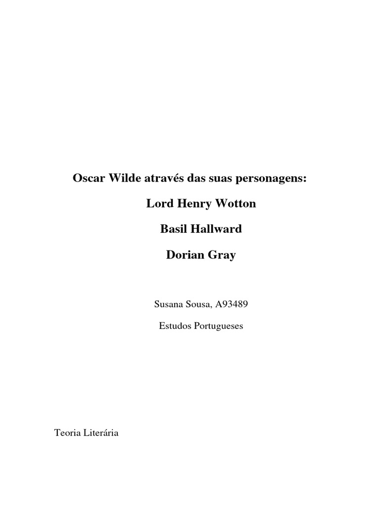 Oscar Wilde através das suas personagens: Lord Henry Wotton, Basil ...