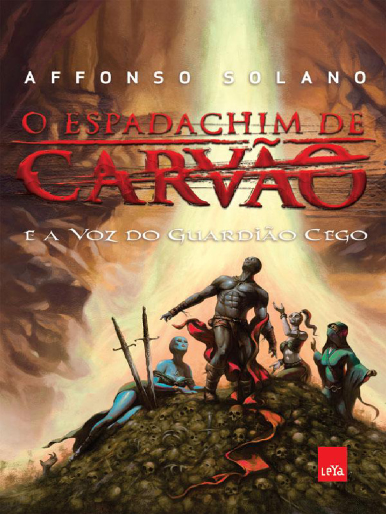 Affonso Solano O Espadachim de Carvão e A Voz Do Guardião Cego | PDF ...