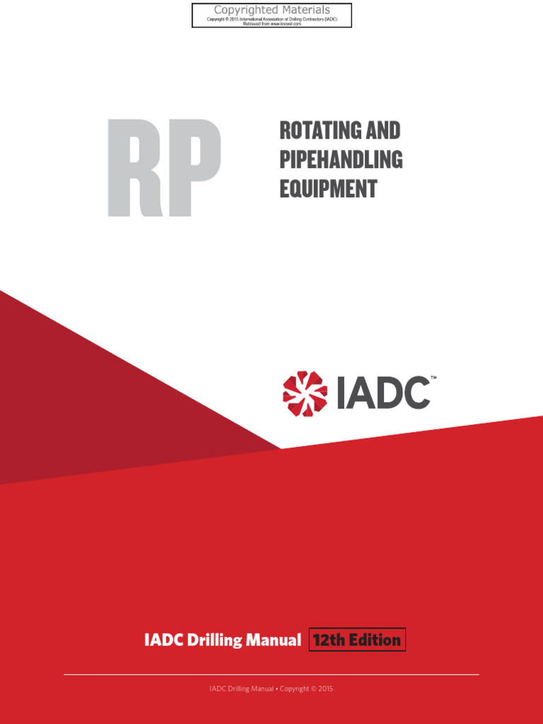 IADC Vol-2 07 Rotating and Pipe Handling Equipment | PDF | Piston ...
