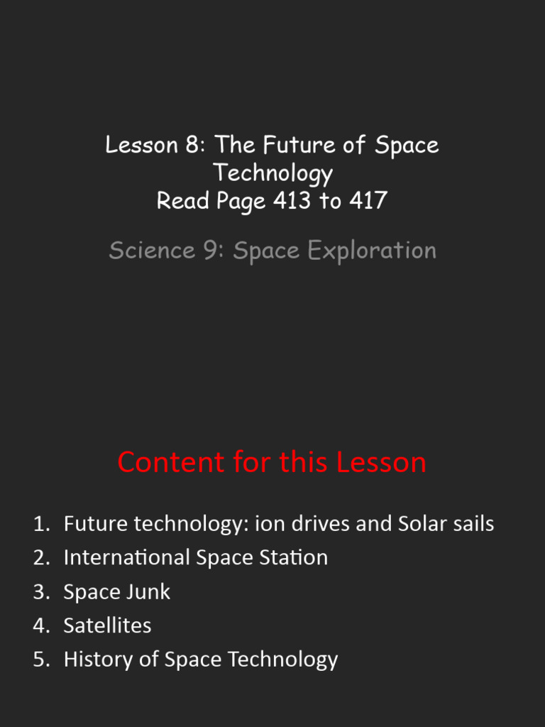 Lesson 8 Future of Space Technology | PDF | Space Debris | Satellite