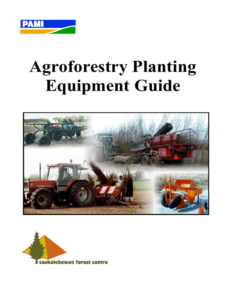 Agroforestry Planting Equipment Overview | PDF | Tractor | Plant Nursery