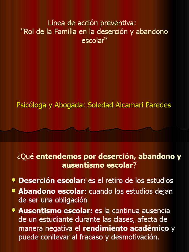 Línea de Acción Preventiva Rol de La Familia en La Deserción y Abandono ...