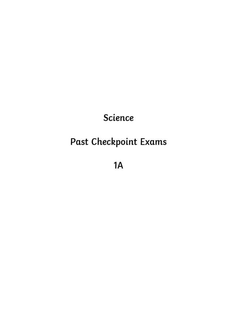 Science Past Checkpoint Papers | PDF | Flowers | Solubility