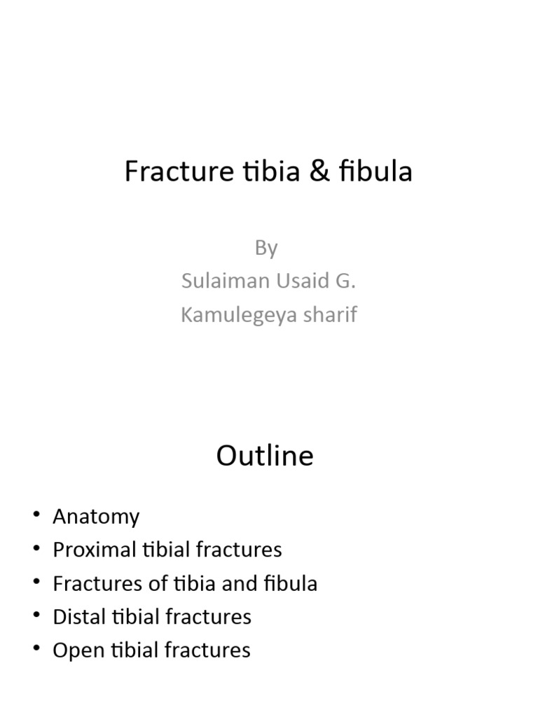 Fracture Tibia & Fibula-1 | PDF | Knee | Anatomical Terms Of Motion