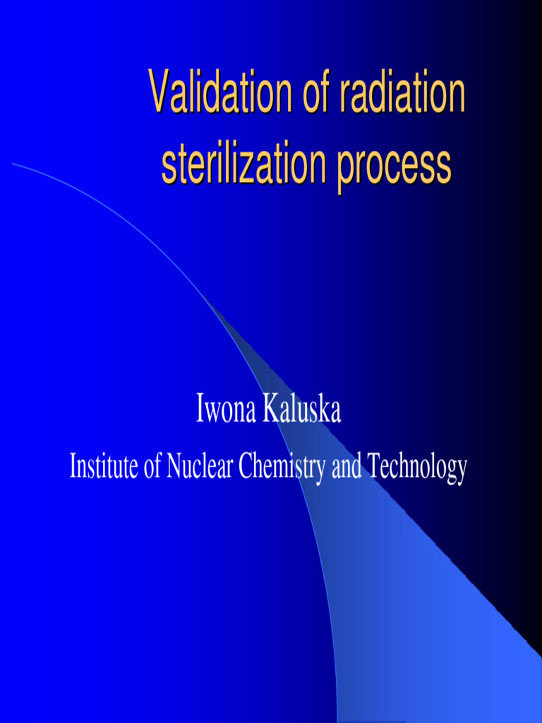 Validation of Radiation Sterilization Process | PDF | Verification And ...