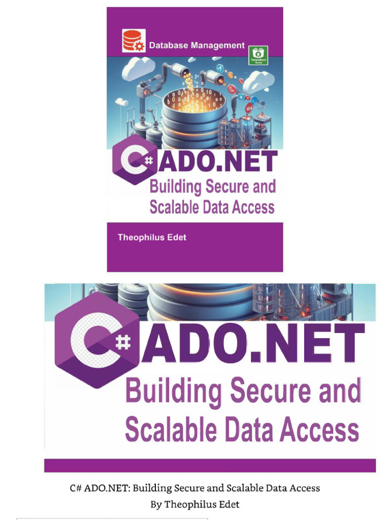 C ADO - NET. Building Secure and Scalable Data Access 2023 (Theophilus Edet) | PDF | Databases | Sql