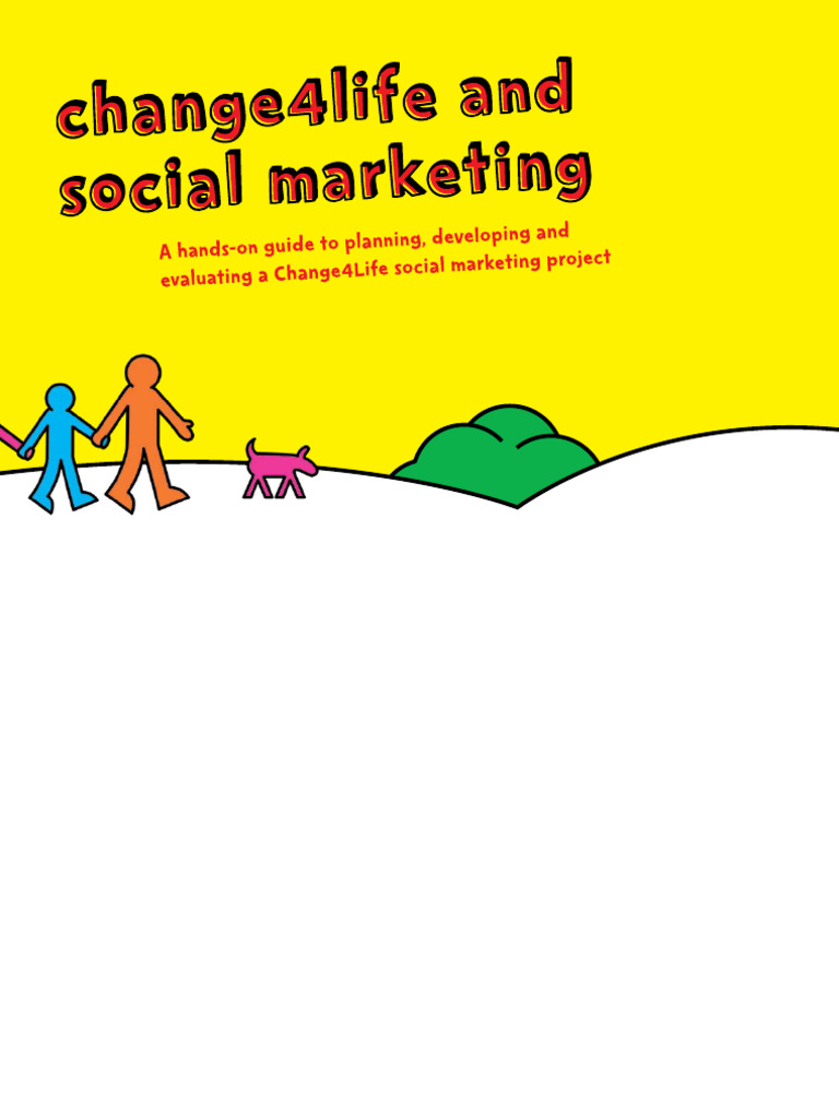 Change4Life Social Marketing Guide | PDF | Behavior | Marketing