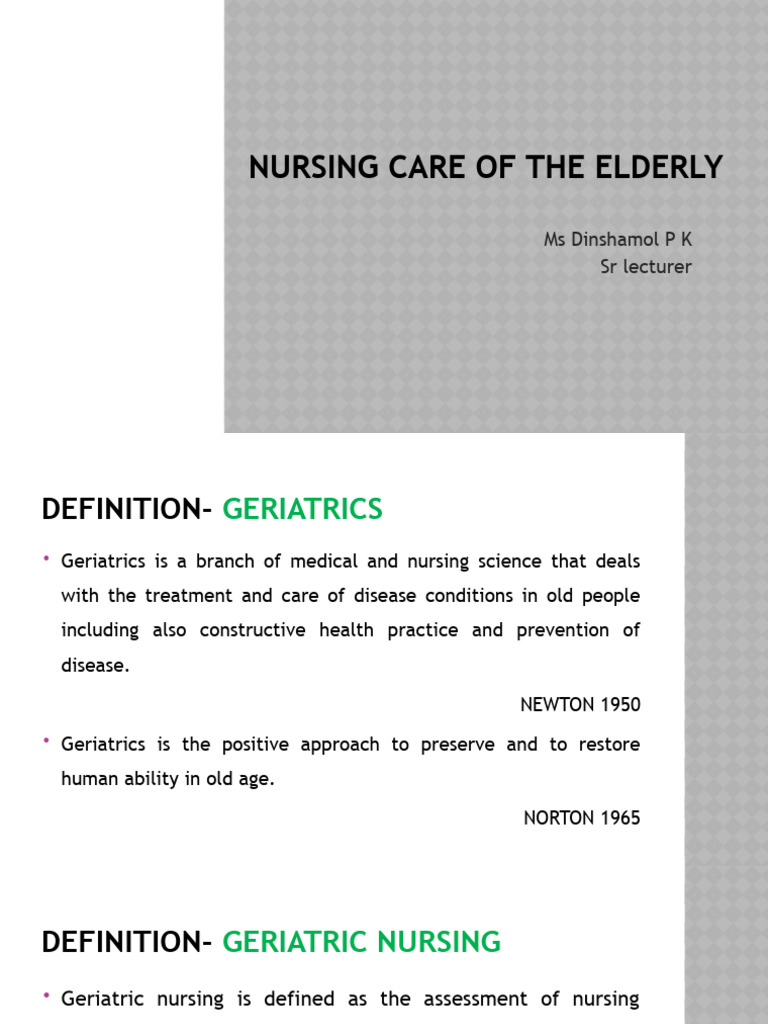 Nursing Care of Elderly Intro & Theories | PDF | Ageing | Senescence Nursing Care of Elderly Intro & Theories | PDF | Ageing | Senescence
