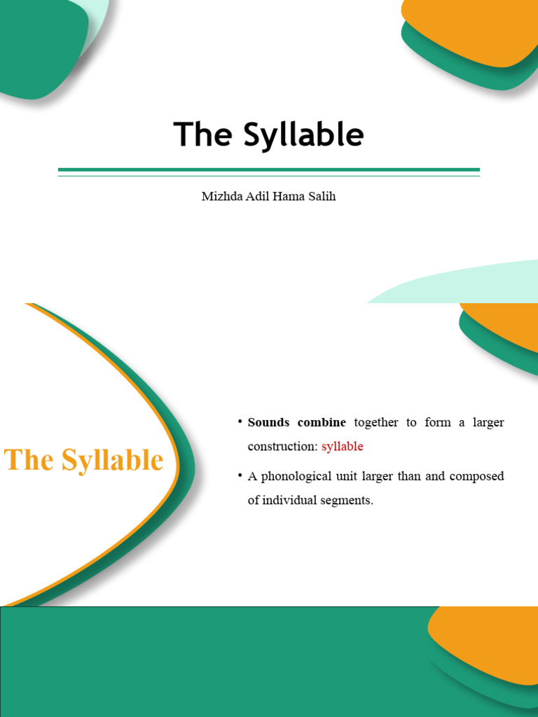 Mizhda Adil- Phonology- Pres 1- The Syllable | PDF | Syllable | Consonant