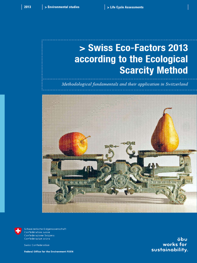 Swiss Eco Factors2013accordingtotheecologicalscarcitymethod | PDF | Life Cycle Assessment ...