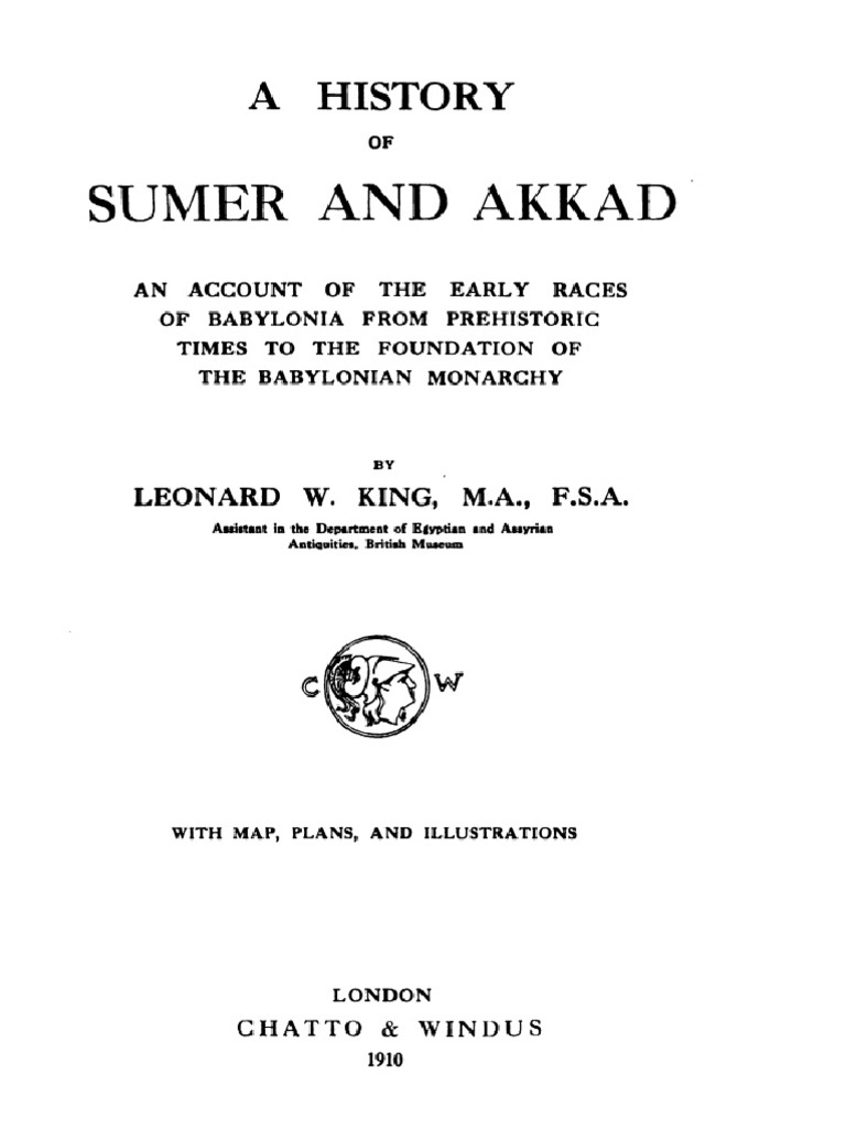A History of Sumer and Akkad An Account of The Early Races of Babylonia ...