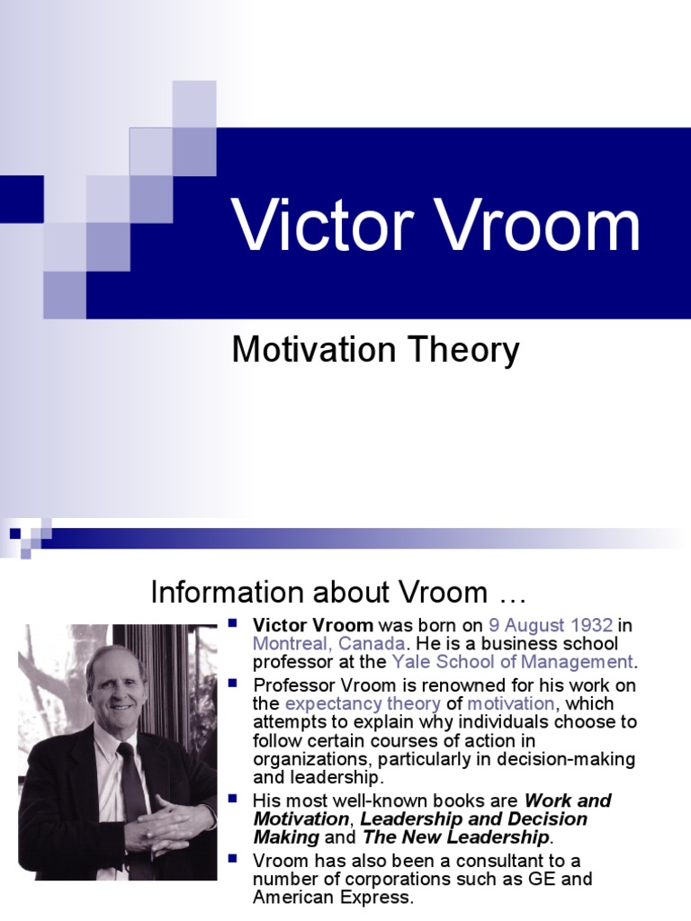 Victor Vroom Presentación | PDF | Motivation | Motivational