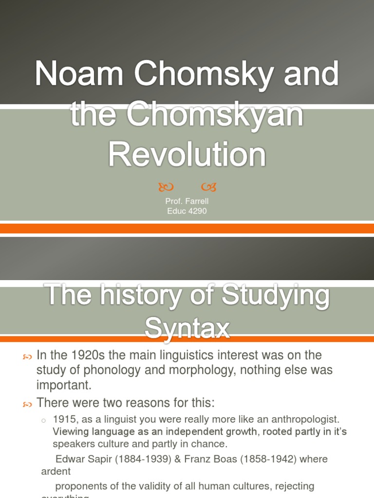 Noam Chomsky and the Chomskyan Revolution | Syntax | Noam Chomsky