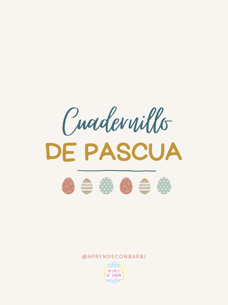 Cuadernillo de PASCUA - @aprendeconbarbi y @mi - Sala - de - Jardin ...