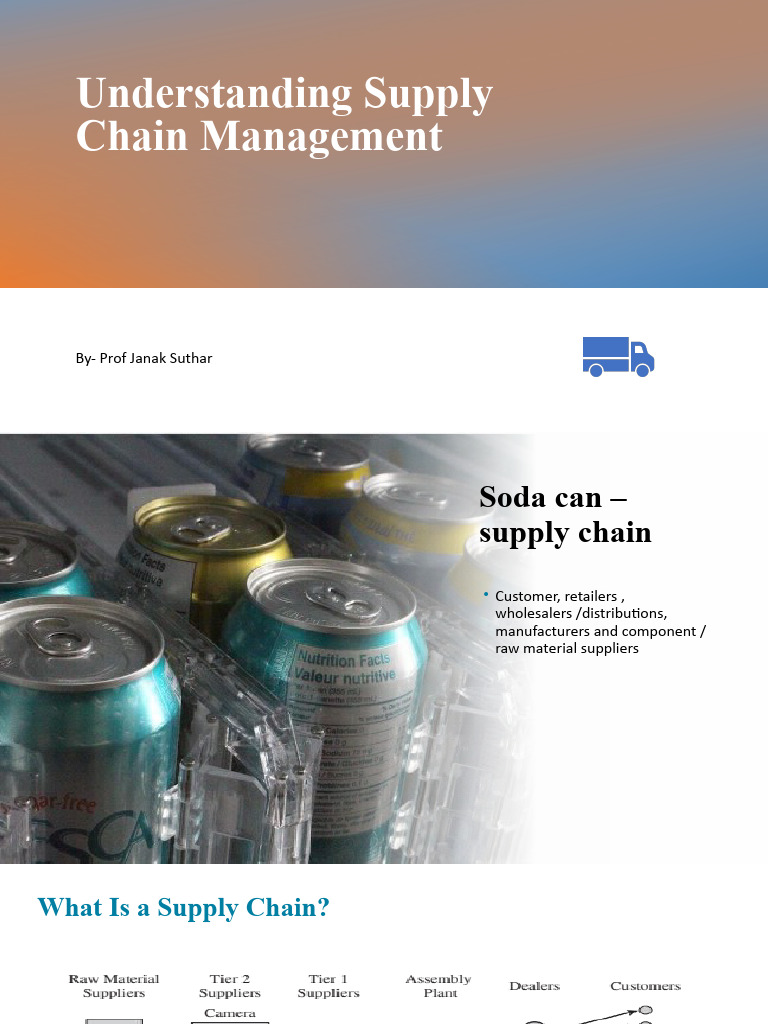 Understanding Supply Chain Management | PDF | Supply Chain | Logistics Understanding Supply Chain Management | PDF | Supply Chain | Logistics