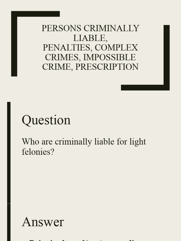 Criminal Liability and Penalties Overview | PDF | Aiding And Abetting ...