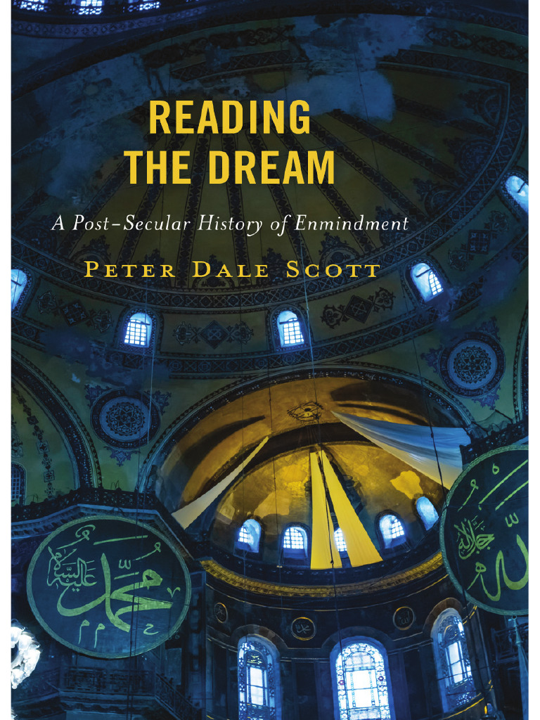Peter Dale Scott University of California Berkeley - Reading The Dream ...