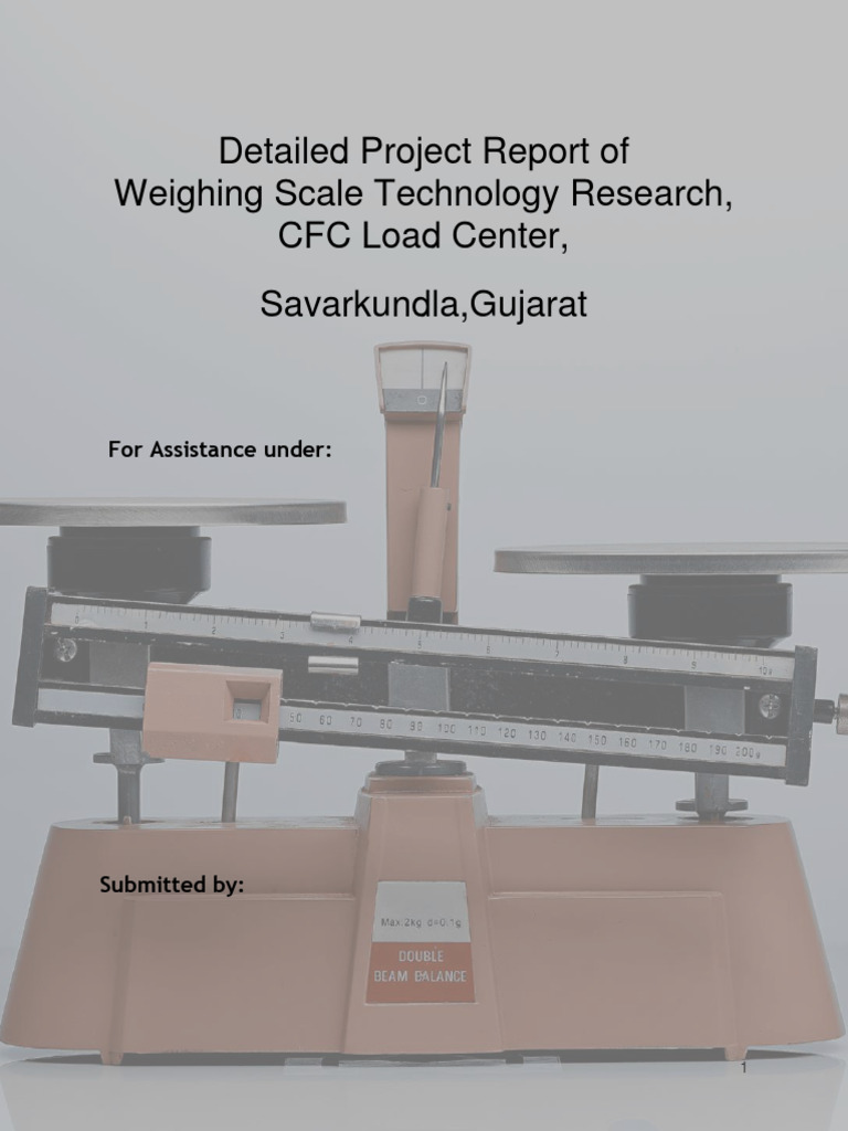 Detailed Project Report of Weighing Scale Technology Research, CFC Load ...