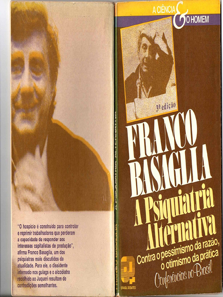 BASAGLIA, Franco - A Psiquiatria Alternativa - Contra o Pessimismo Da ...