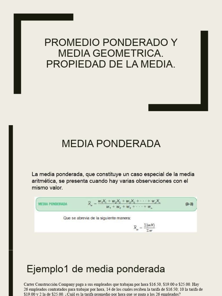 Media Ponderada y Geométrica: Ejemplos y Propiedades | PDF | Métodos y ...