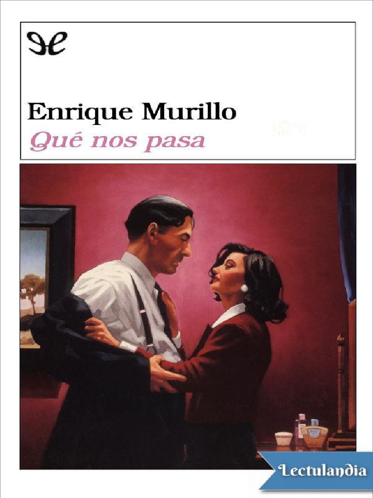 Que Nos Pasa - Enrique Murillo | PDF | Antigua Grecia