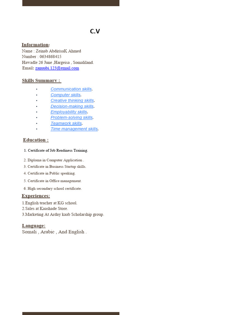 Information: Name: Zeinab Abdirisak Ahmed Number: 0634868415 Hawadle 26 ...