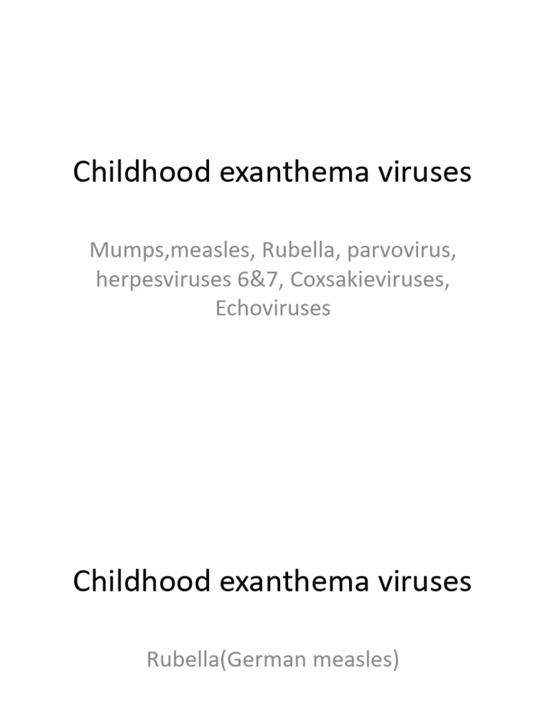 Childhood Exanthema Viruses - PPTX - Rubella - 2024 | PDF | Immunology ...