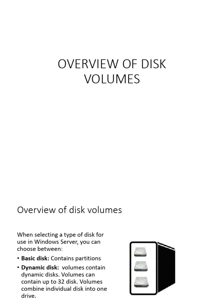 Overview of Disk Volumes (Week 3 - 5) | PDF | Computing | Information ...