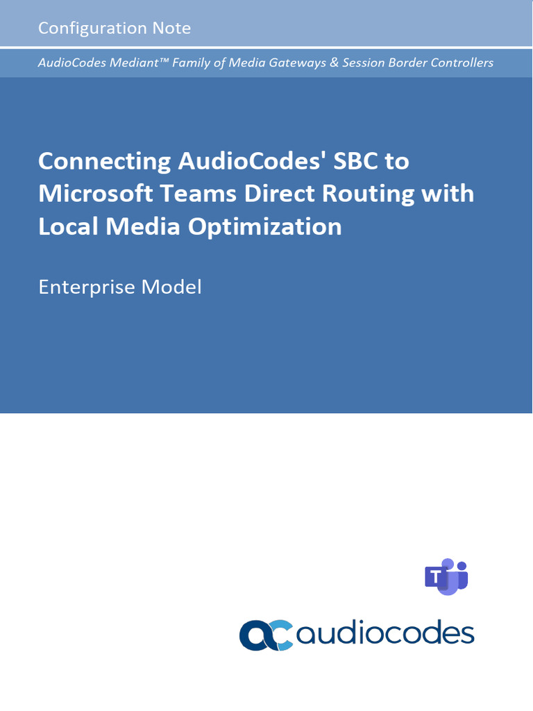 Mediant SBC To Microsoft Teams Direct Routing With Local Media Optimization | PDF | Session ...