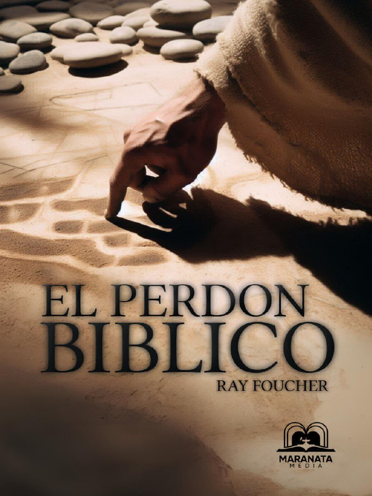 El Perdón Bíblico | PDF | Perdón | Pecado