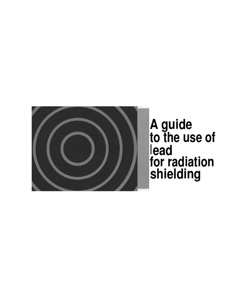 Lead for Radiation Shielding Guide | PDF | Radiation Protection | Neutron