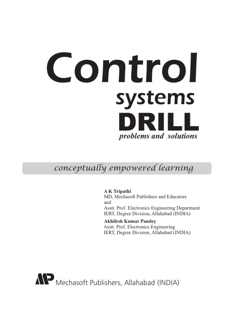 A.K. Tripathi - Control Systems DRILL (200 Plus New Questions With Meticulous Solutions) for ...
