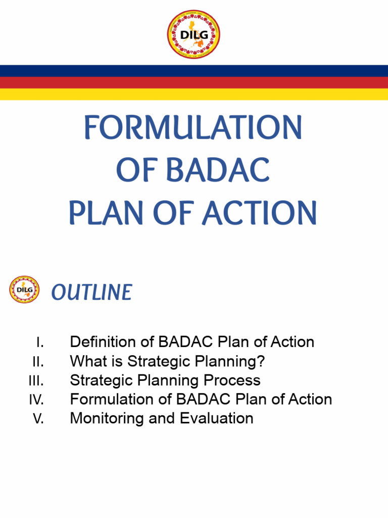 Module 2- Formulation of BADAC Plan of Action.pptx 2 | PDF | Strategic Planning | Drug ...