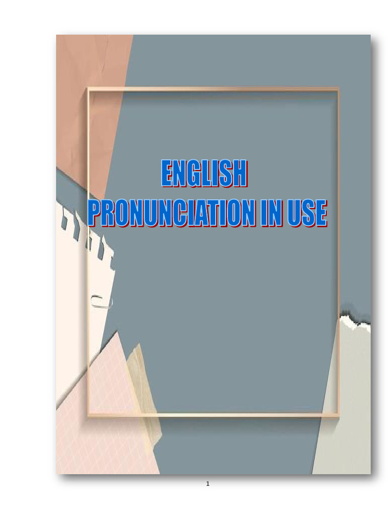 English Pronunciation in Use | PDF | Syllable | Consonant