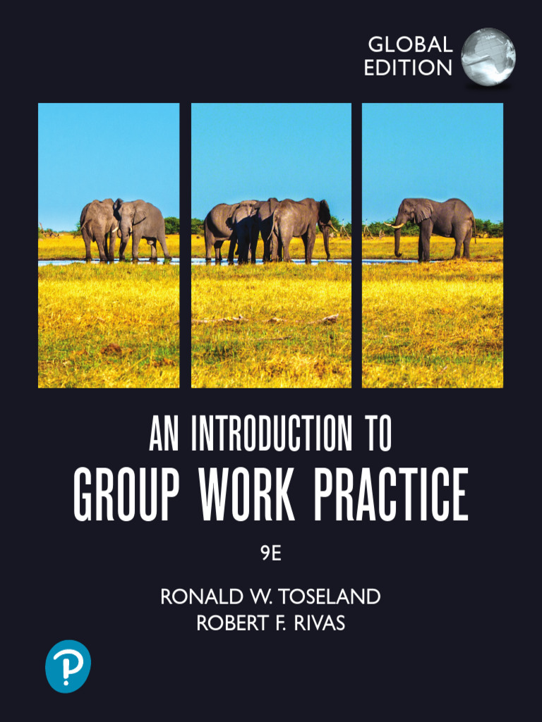 Ronald Toseland, Robert Rivas - An Introduction To Group Work Practice ... Ronald Toseland, Robert Rivas - An Introduction To Group Work Practice ...