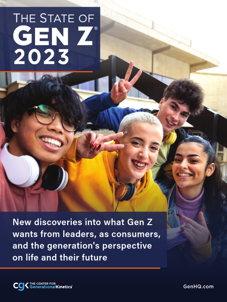 The State of Gen Z 2023 Research Study (C) The Center For Generational ...