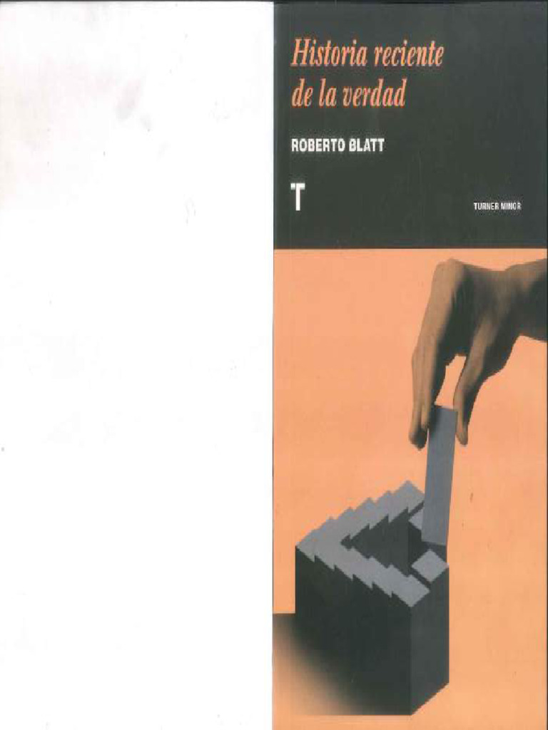 Historia Reciente de La Verdad Blatt Compressed | PDF