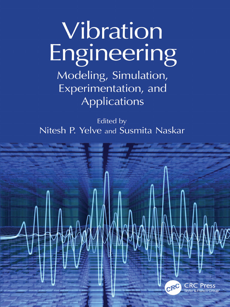 Vibration Engineering Modeling, Simulation, Experimentation, and | PDF Vibration Engineering Modeling, Simulation, Experimentation, and | PDF