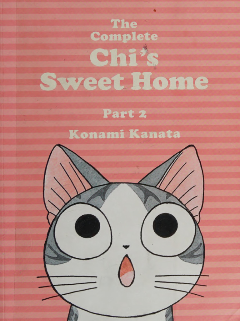 The Complete Chis Sweet Home. Part 2 | PDF | Animals And Humans | Cats