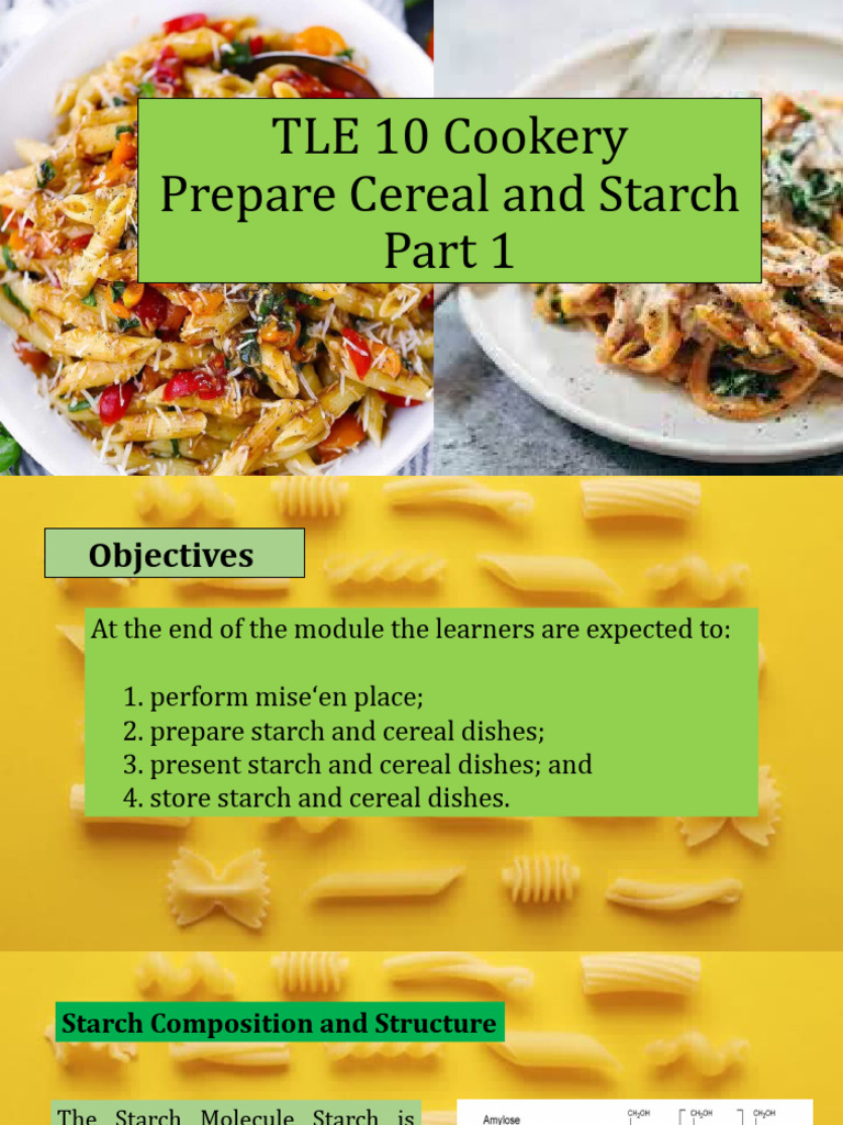 TLE 10 Cookery - Part 1 Prepare Cereal and Starch | PDF | Starch | Cooking