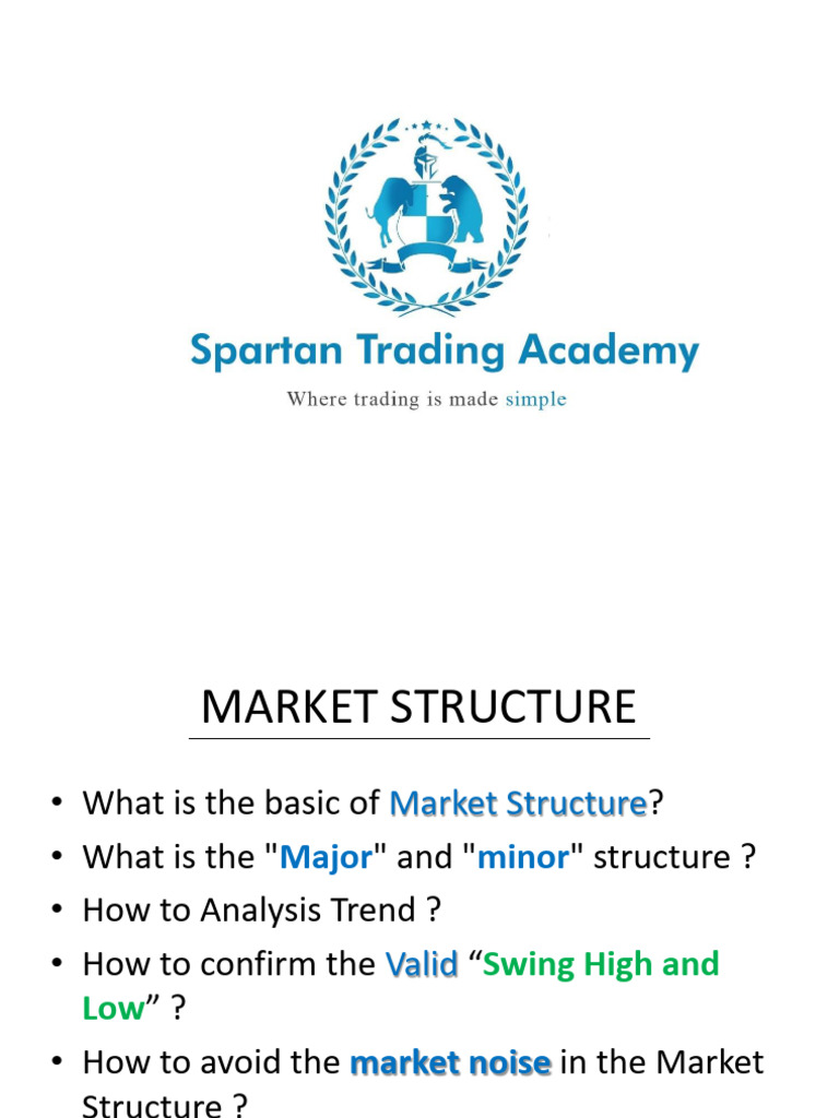 The Secret Behind the Market Structure - Spartan Trading Academy | PDF