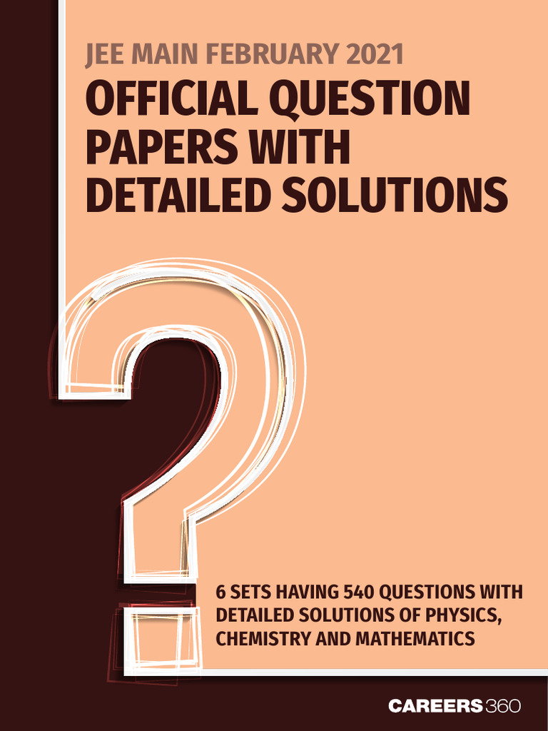 JEE Main February 2021 Official Question Papers - cp1xZN2 | PDF | P–N ...