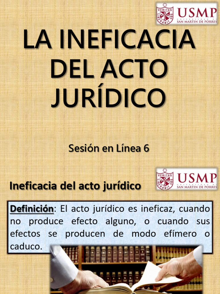 6 SL La Ineficacia Del Acto Jurídico - Usmp | PDF | Nulo (ley) | Derecho civil (sistema legal)