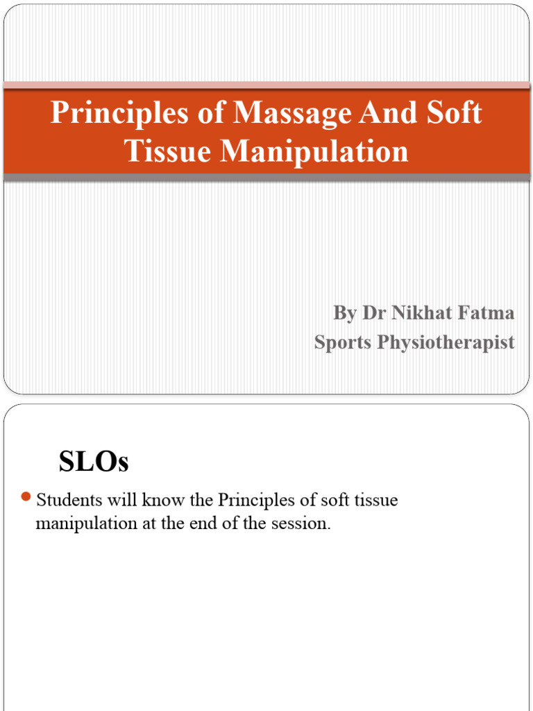 Principles of Soft Tissue Manipulation | PDF | Human Leg | Anatomical ...