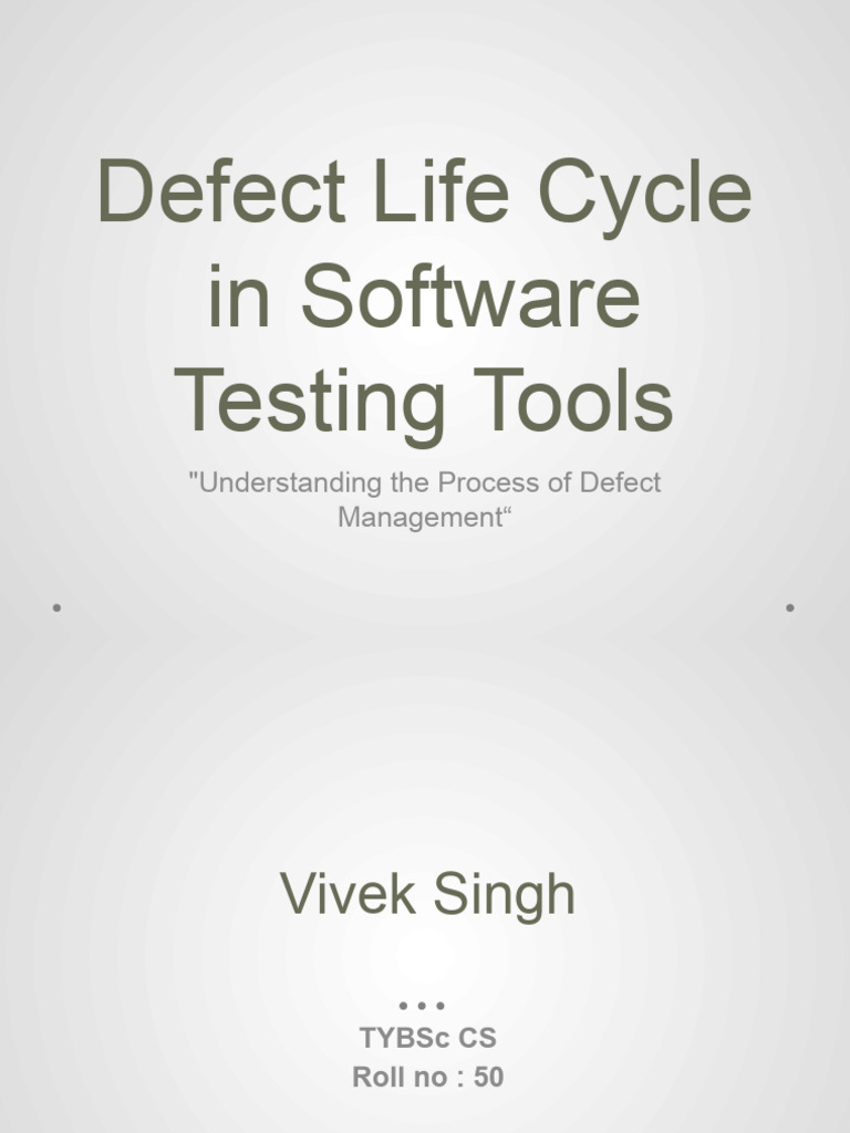 50 VIVEK SINGH Defect life cycle STT | PDF
